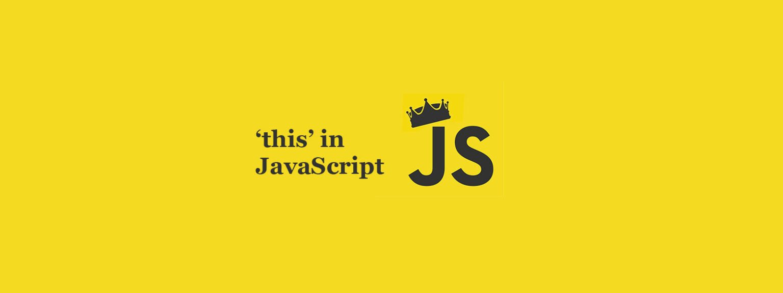 Mastering 'this' in JavaScript: The Ultimate Guide